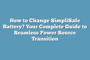 How to Change SimpliSafe Battery? Your Complete Guide to Seamless Power ...