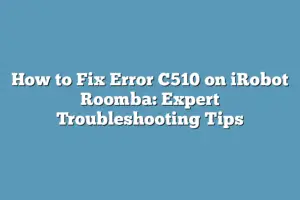 How to Fix Error C510 on iRobot Roomba: Expert Troubleshooting Tips – Super Home Pursuits
